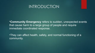 COMMUNITY EMERGENCIES disaster management and triage.pptx