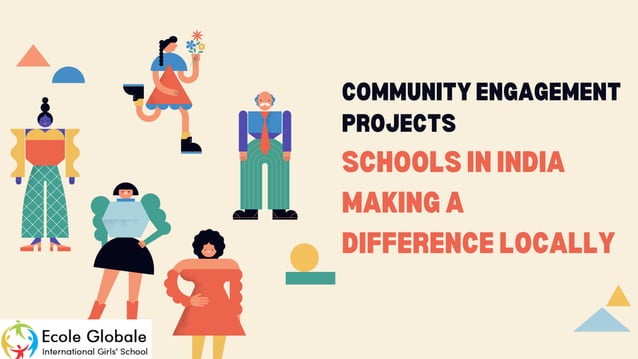 Community Engagement Projects Schools in India Making a Difference ...