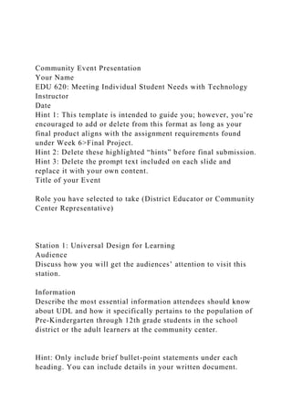 Community Event PresentationYour NameEDU 620 Meeting Indivi.docx