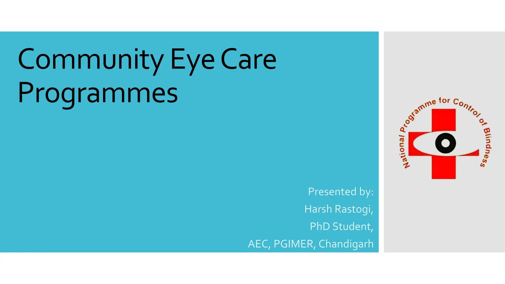 Community Eye Care Programmes in India.. | PPTX