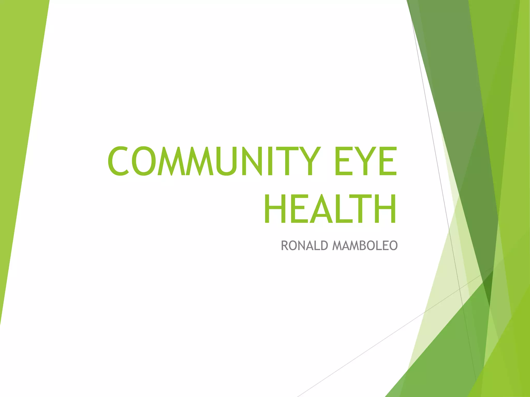 COMMUNITY EYE HEALTH NOTES.pptx