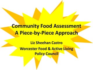 Community Food Assessment: A Piece by Piece Approach | PPTX