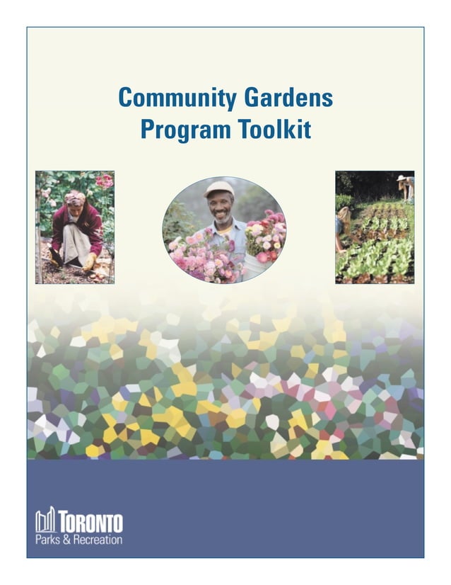 Community Gardens Program Toolkit - Toronto Parks | PDF