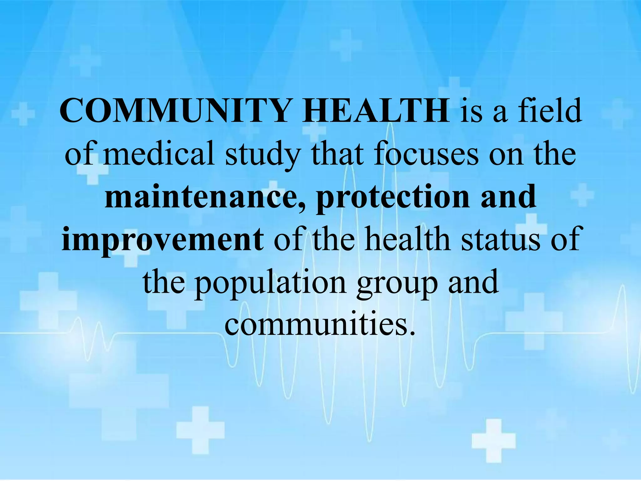 COMMUNITY hEALTH.pptx