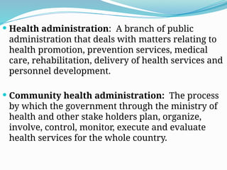 community health administration and Management | PPTX