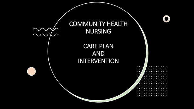 COMMUNITY HEALTH INTERVENTION | PPTX