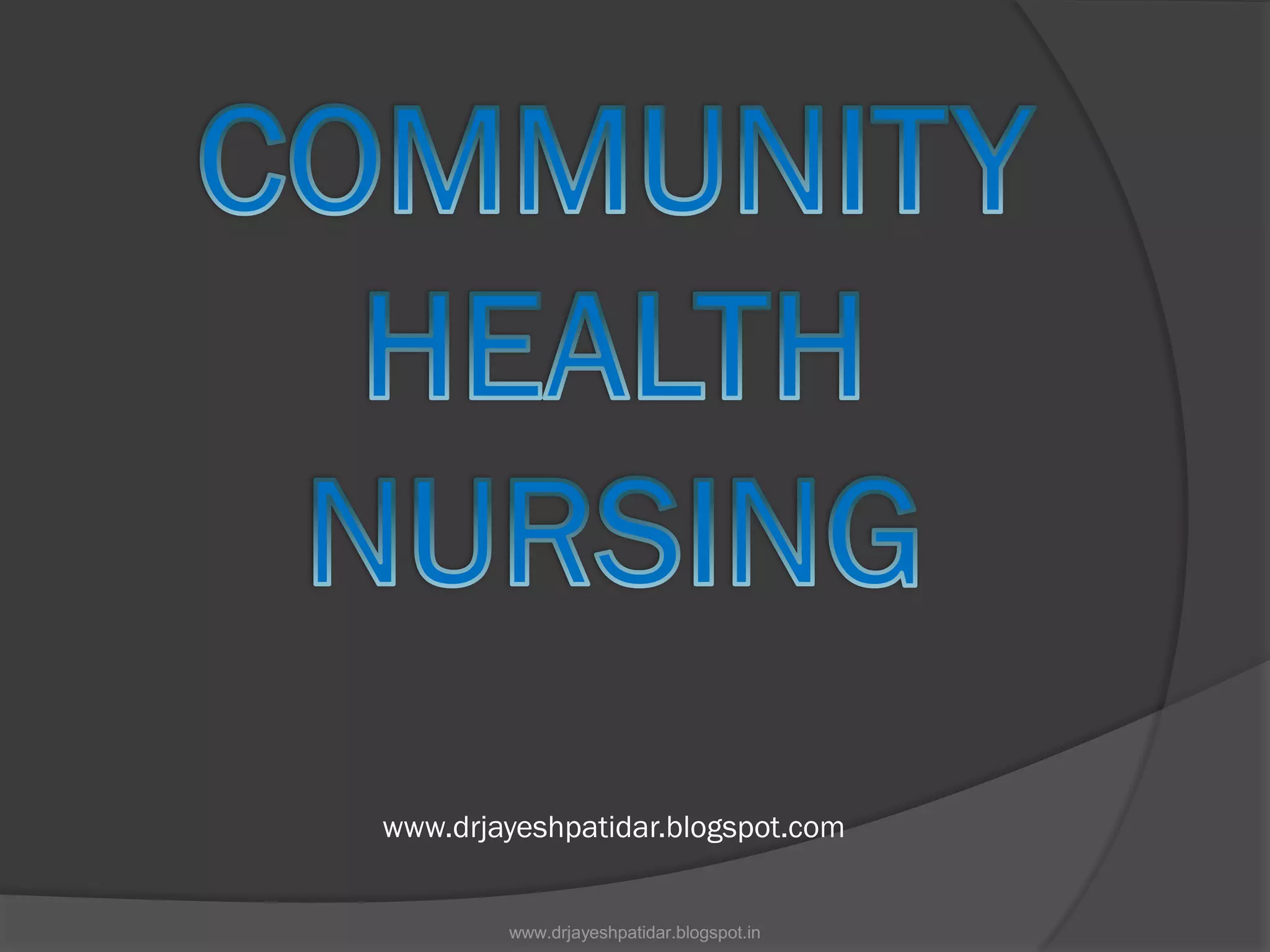 Community health nursing | PDF