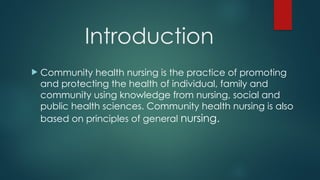 Community health nursing.pptx introduction | PPTX