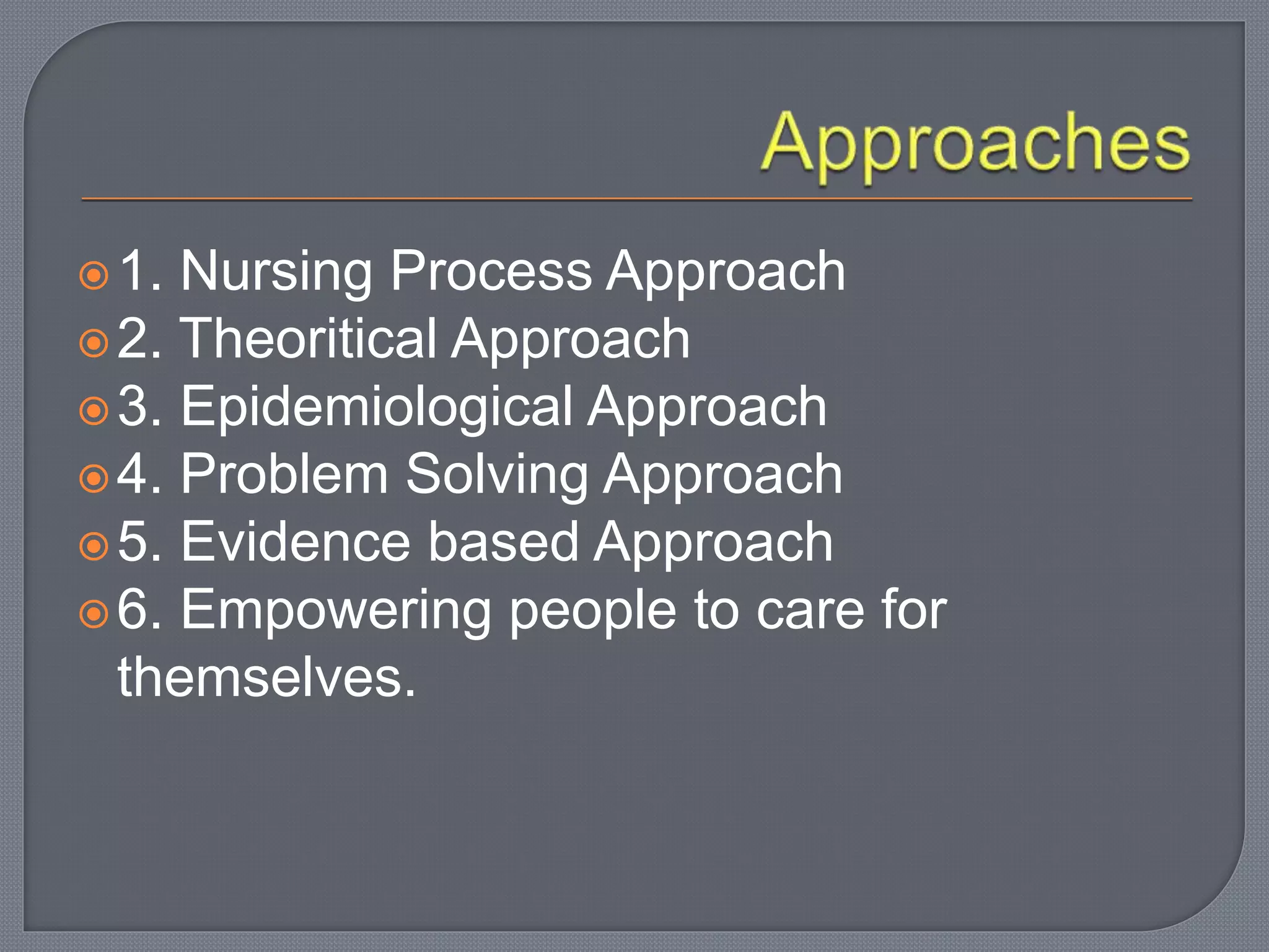 Community health nursing approaches | PPTX