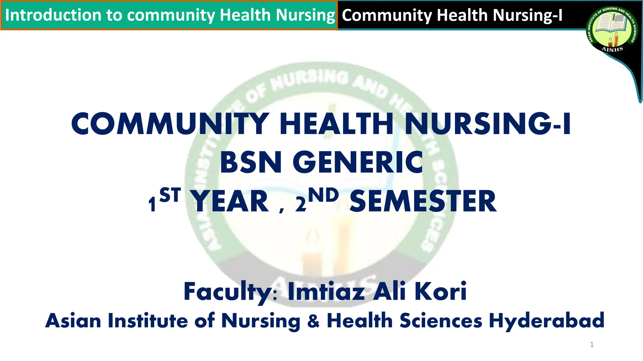 Community Health Nursing Unit-I (Sir Imtiaz Kori).pdf