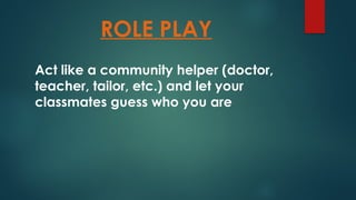 COMMUNITY HELPERS with effective activities | PPTX