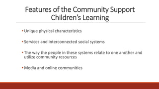 Community Influences on Children's Development | PPTX
