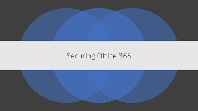 Office 365 Security Best Practices | PPTX