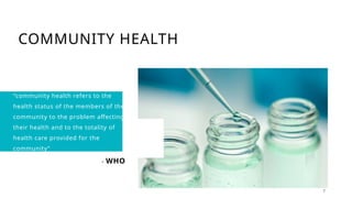 Concepts of community health & community health nursing | PPTX