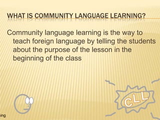 Community language learning | PPT