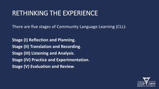 Community Language Learning (CLL) as a Language Teaching Method | PPTX