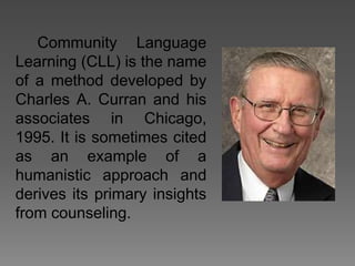 Community_Language_Learning_CLL.pptx in masters | PPTX | Educational ...