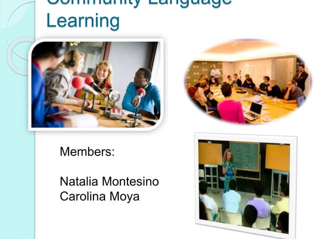 Community language learning july 25th | PPT