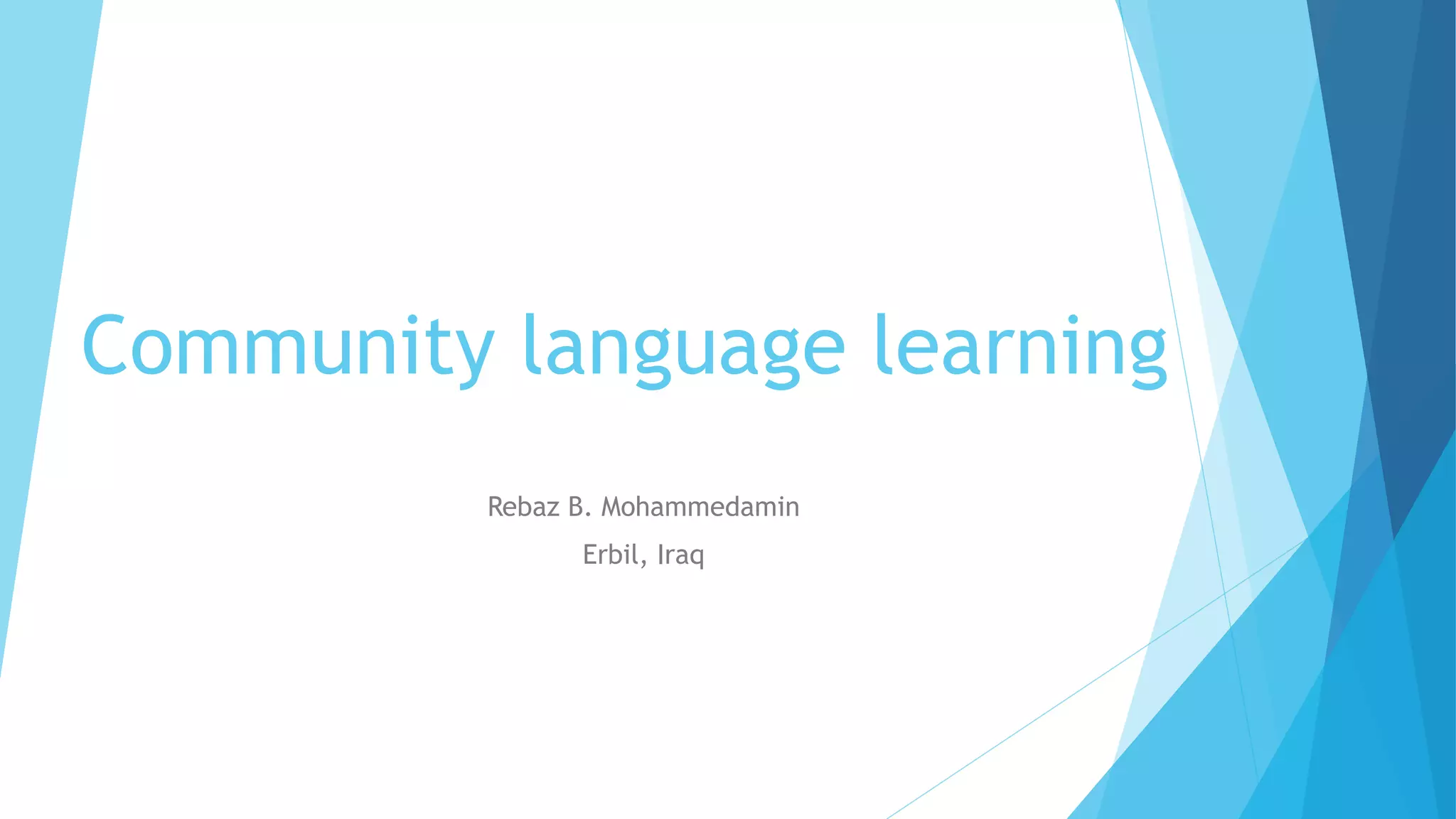 Community language learning slide show chater 7 | PPT