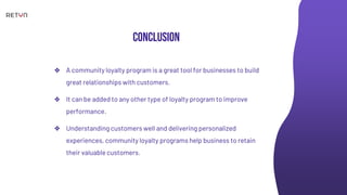 Boost Customer Loyalty With Loyalty Communities | PPTX