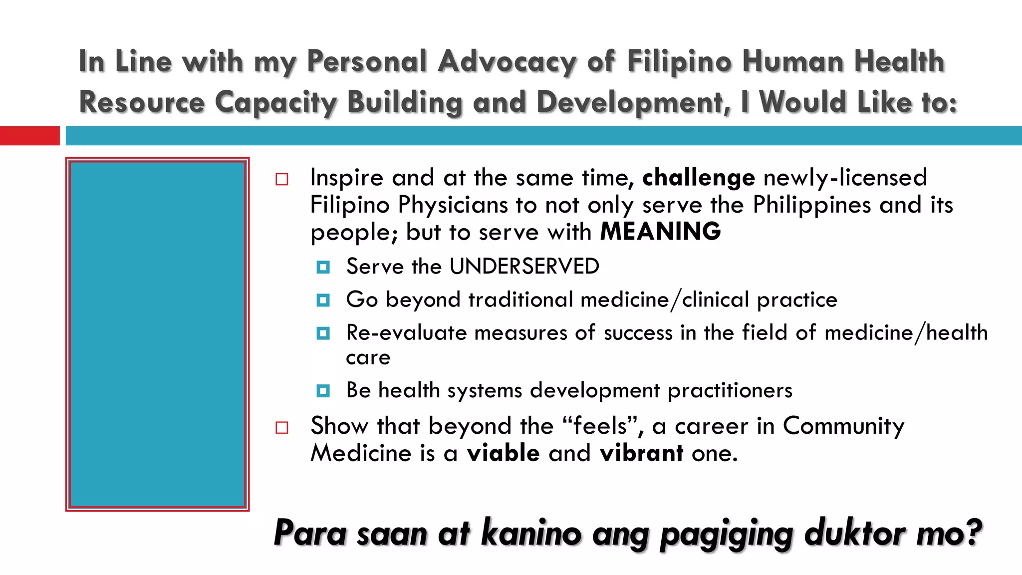 Community medicine in the philippines for the newly licensed filipino ...