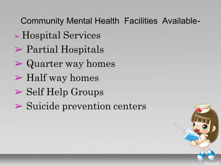 Community mental health nursing | PPTX