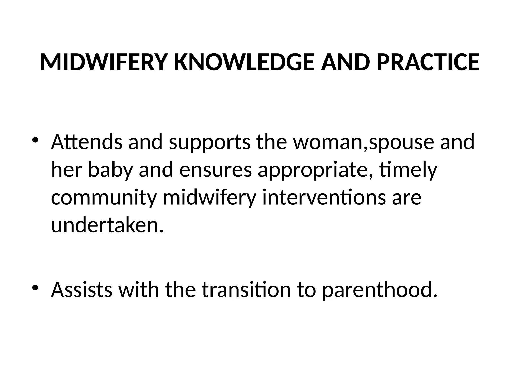 COMMUNITY MIDWIFERY CARE. in undergraduatespptx | PPTX