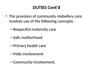 COMMUNITY MIDWIFERY CARE. in undergraduatespptx | PPTX
