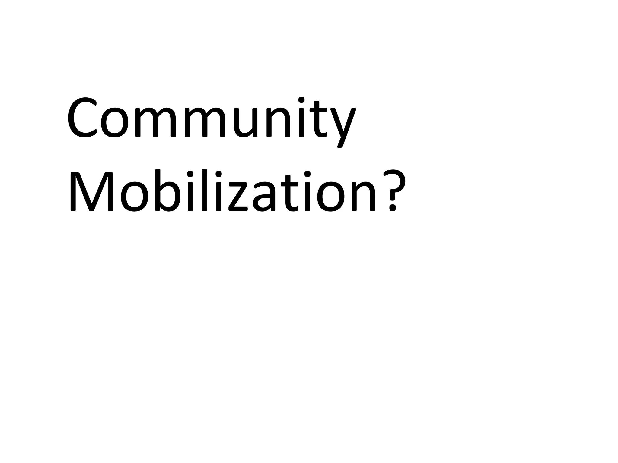 Community mobilisation | PPT