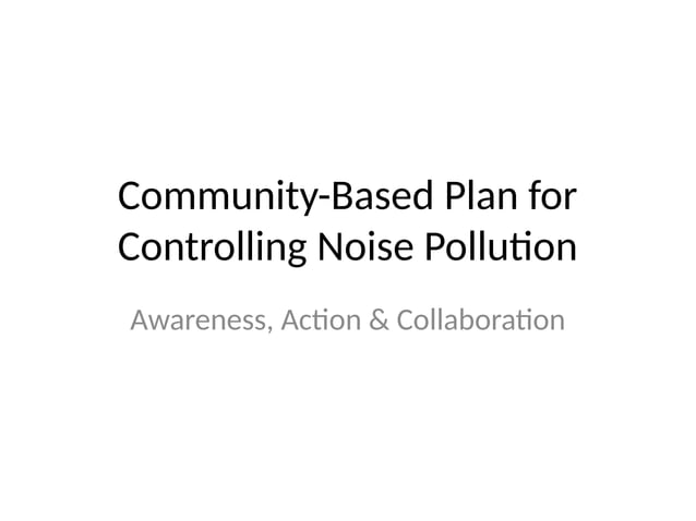 Community_Noise_Control_Plan.pptx________ | PPTX