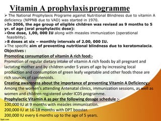NATIONAL VITAMIN A DEFICIENCY PROPHYLAXIS PROGRAMMES | PPTX