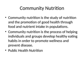 Community Nutrition and Health Promotion Introduction.pptx