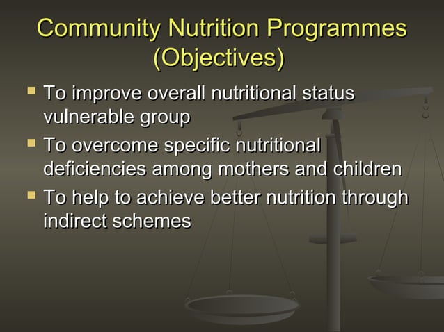 Community nutrition programme | PPT | Daycare and Pre-School | Parenting