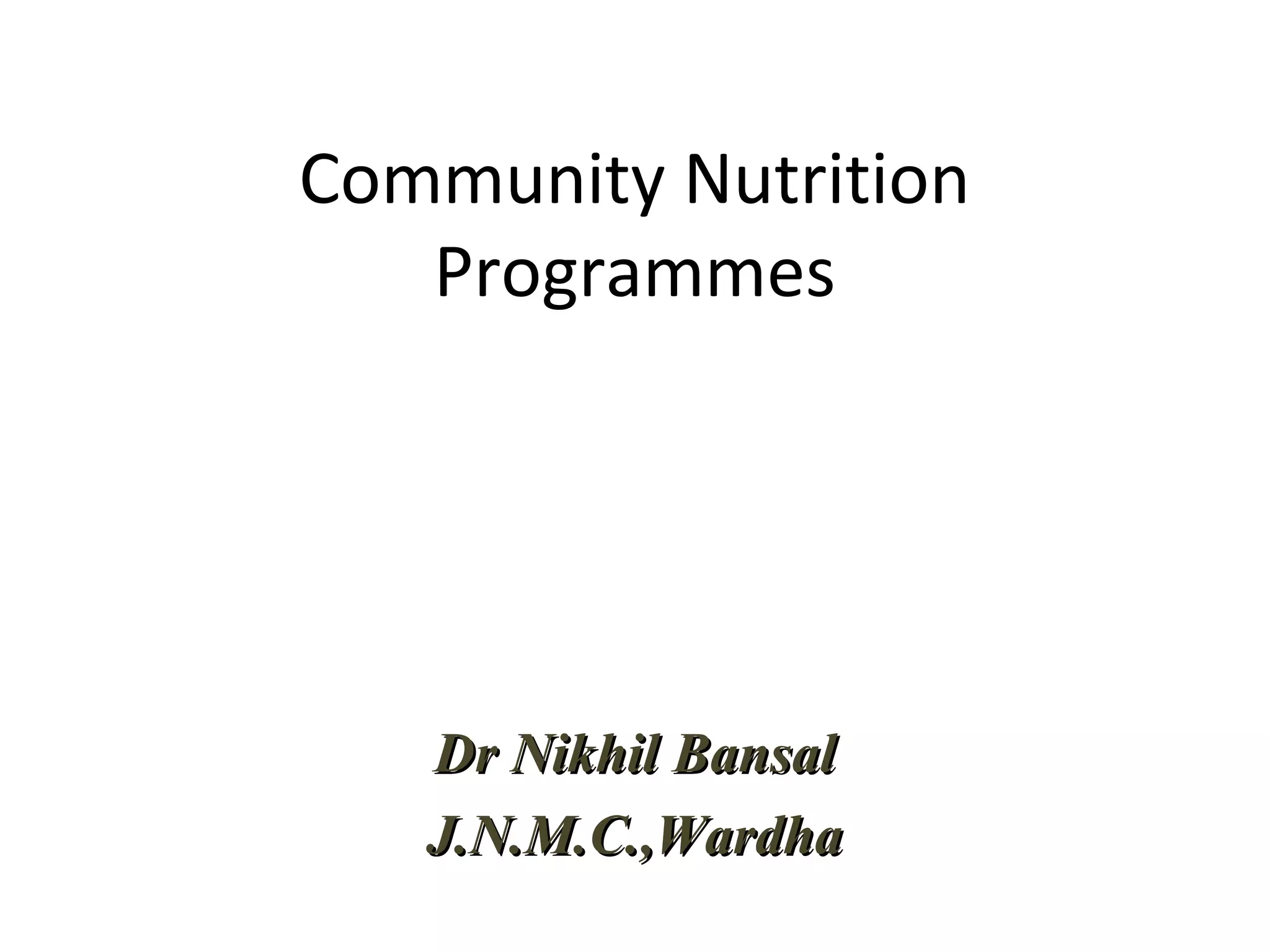 Community nutrition programmes | PPT | Children\'s Health | Healthy Living