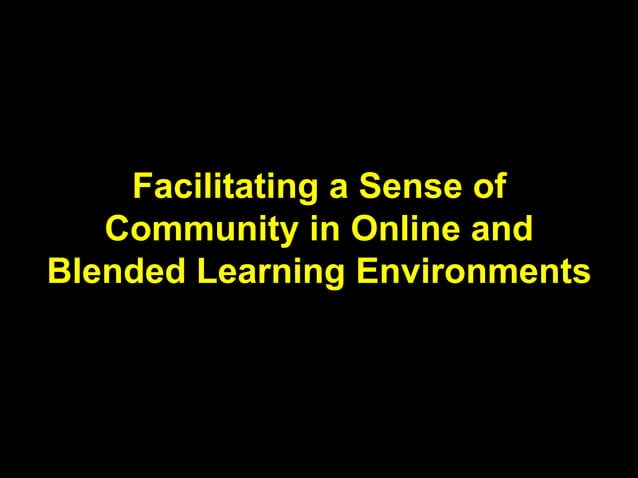 Building Community in Online Learning Classes | PPT