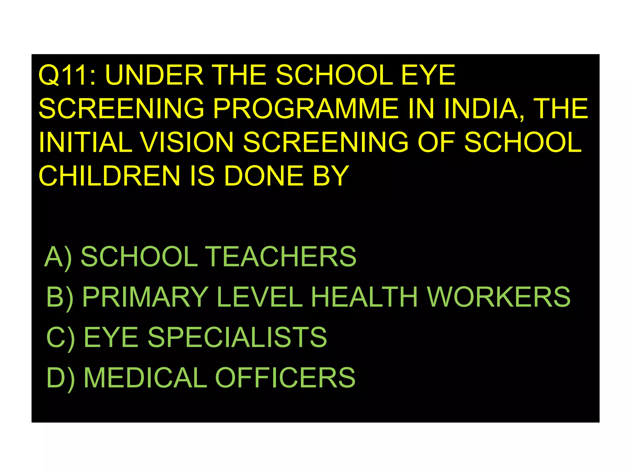 Community OPHTHALMOLOGY MCQ PART 1 by KC | PPT