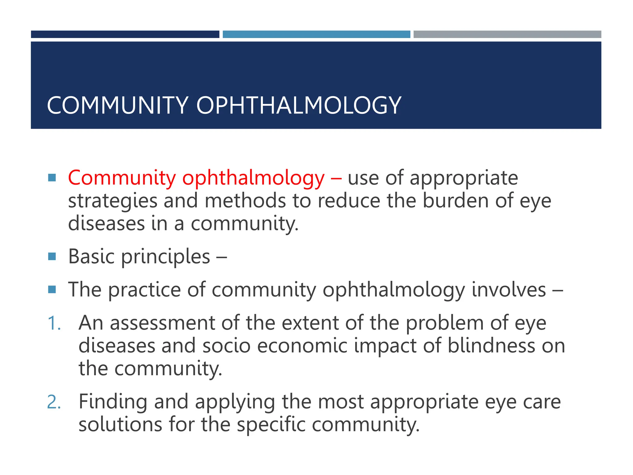 Community Ophthalmology - Blindness, Different Plans and their outcome ...