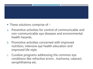 Community Ophthalmology - Blindness, Different Plans and their outcome ...