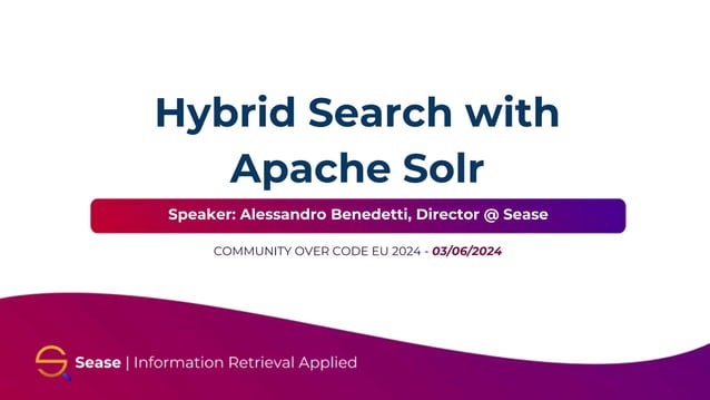 Hybrid Search With Apache Solr | PPTX | Search | Internet
