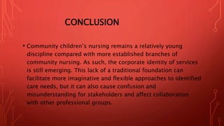 COMMUNITY PAEDIATRIC NURSINGpuj089uj-98 PPT.pptx
