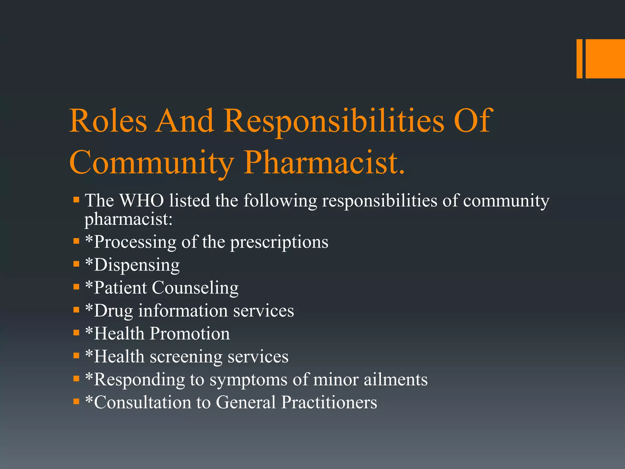 Community pharmacy-Definition ,scope and Roles and responsibilities of ...