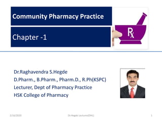 Community Pharmacy Practice Introduction | PPTX