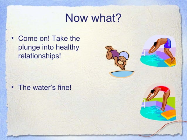 Community plunge.take the plunge into healthy family relationships | PPT