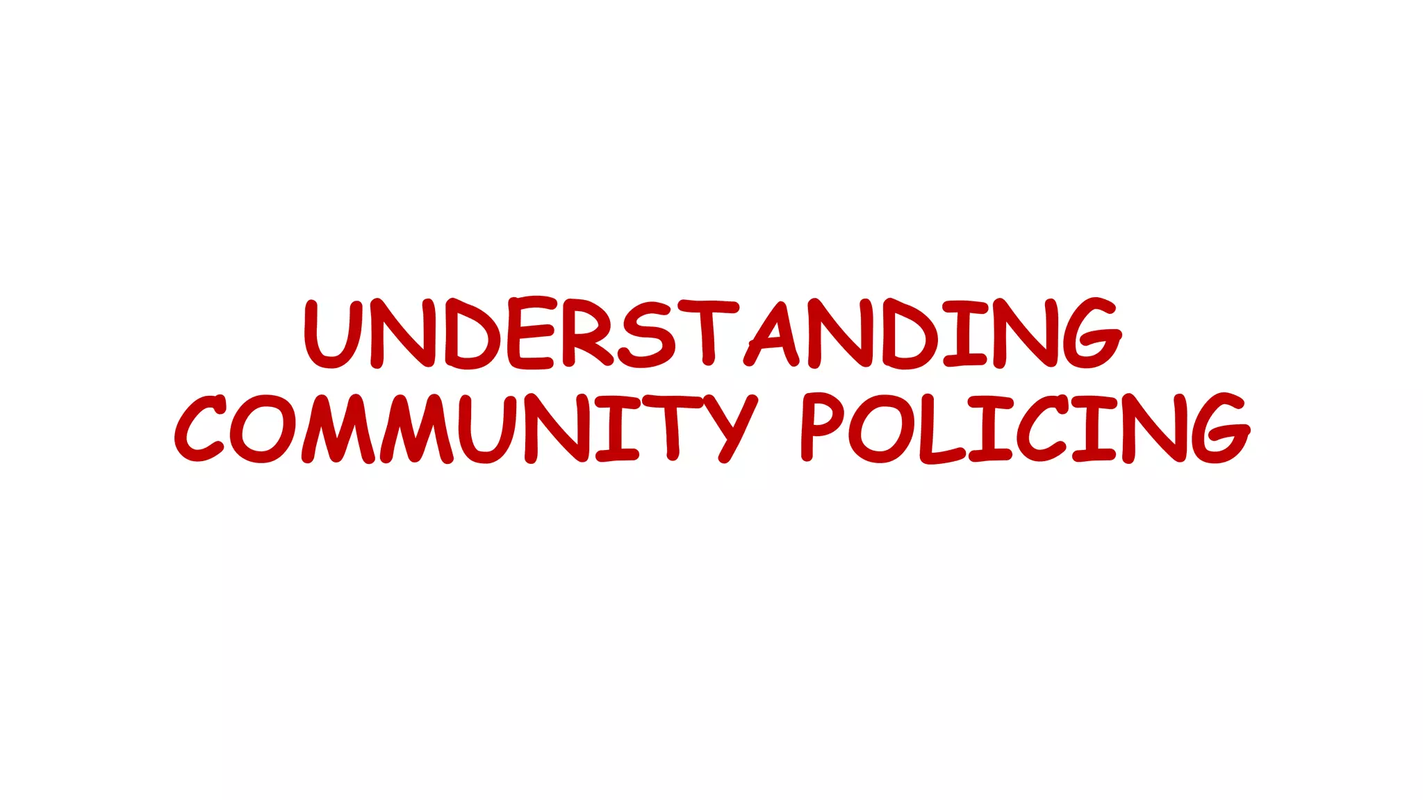 COMMUNITY POLICING IN NIGERIA: An Overview | PPTX