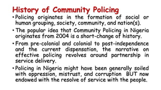 COMMUNITY POLICING IN NIGERIA: An Overview | PPTX