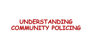 COMMUNITY POLICING IN NIGERIA: An Overview | PPTX