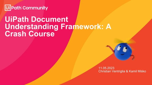 UiPath Document Understanding Framework: A Crash Course | PDF