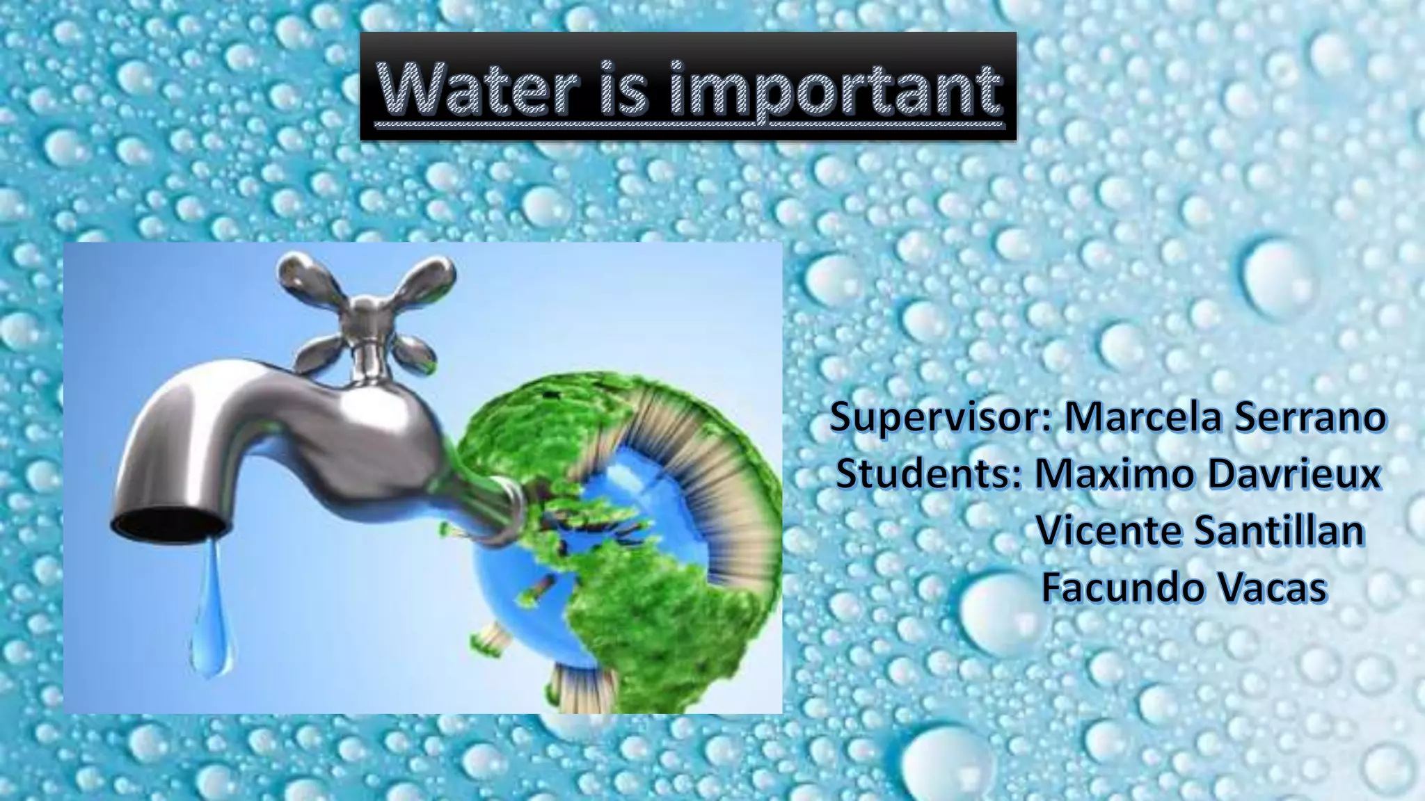 The importance of water | PPTX