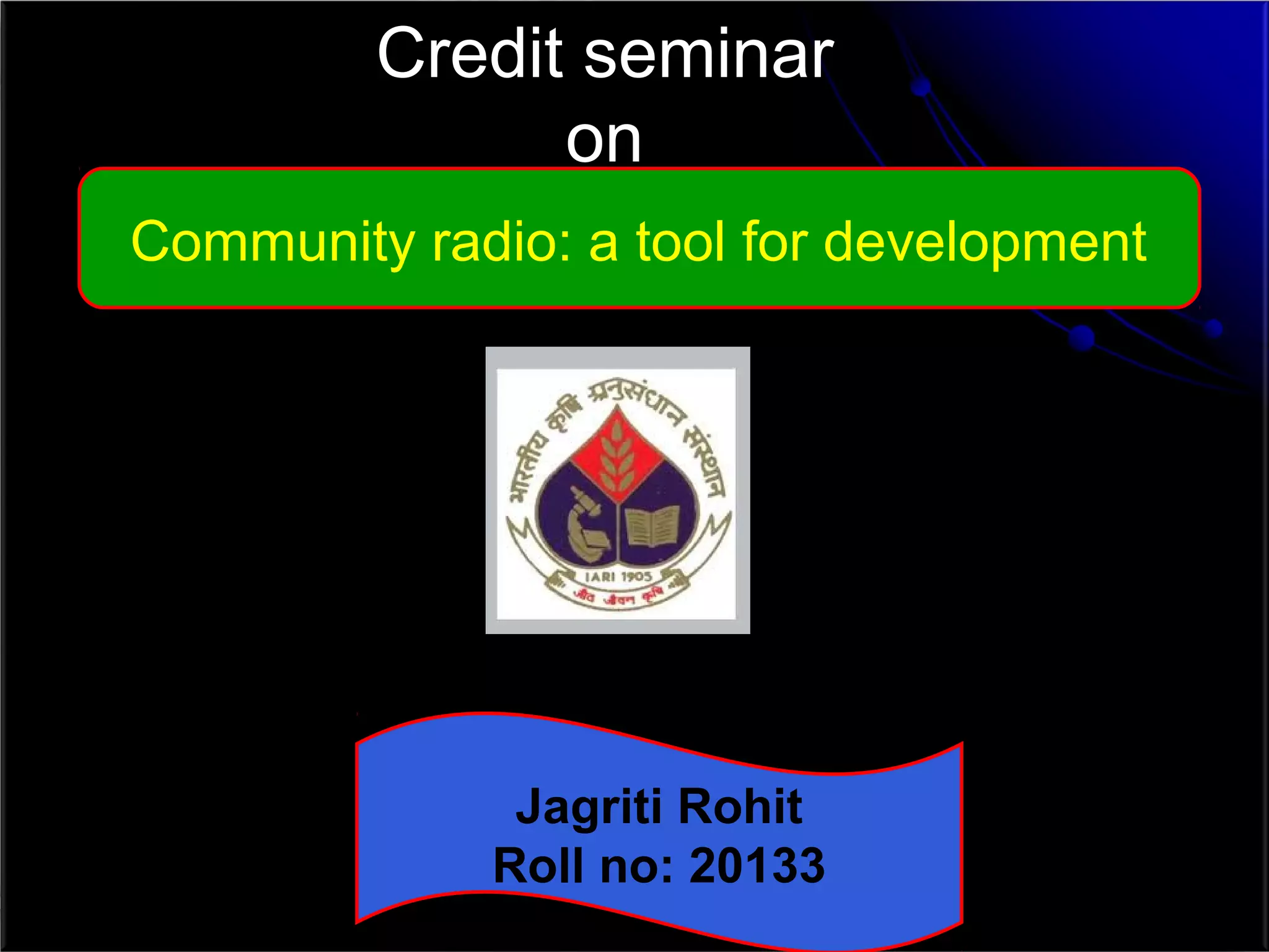 Community radio in agriculture | PPT