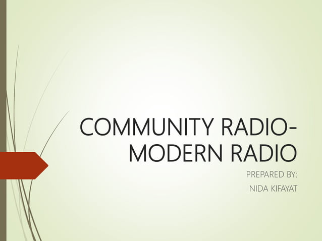Community radio and modern radio | PPTX | College Radio | Music